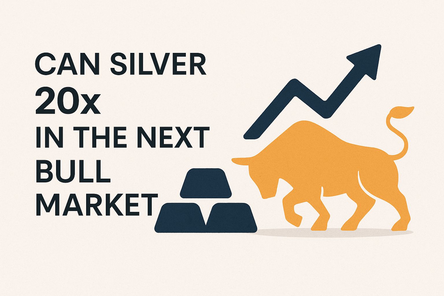 Can Silver 20x in the Next Bull Market - Gold Investment Authority