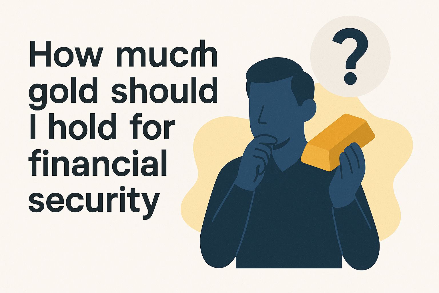 How much gold should I hold for financial security - Gold Investment ...