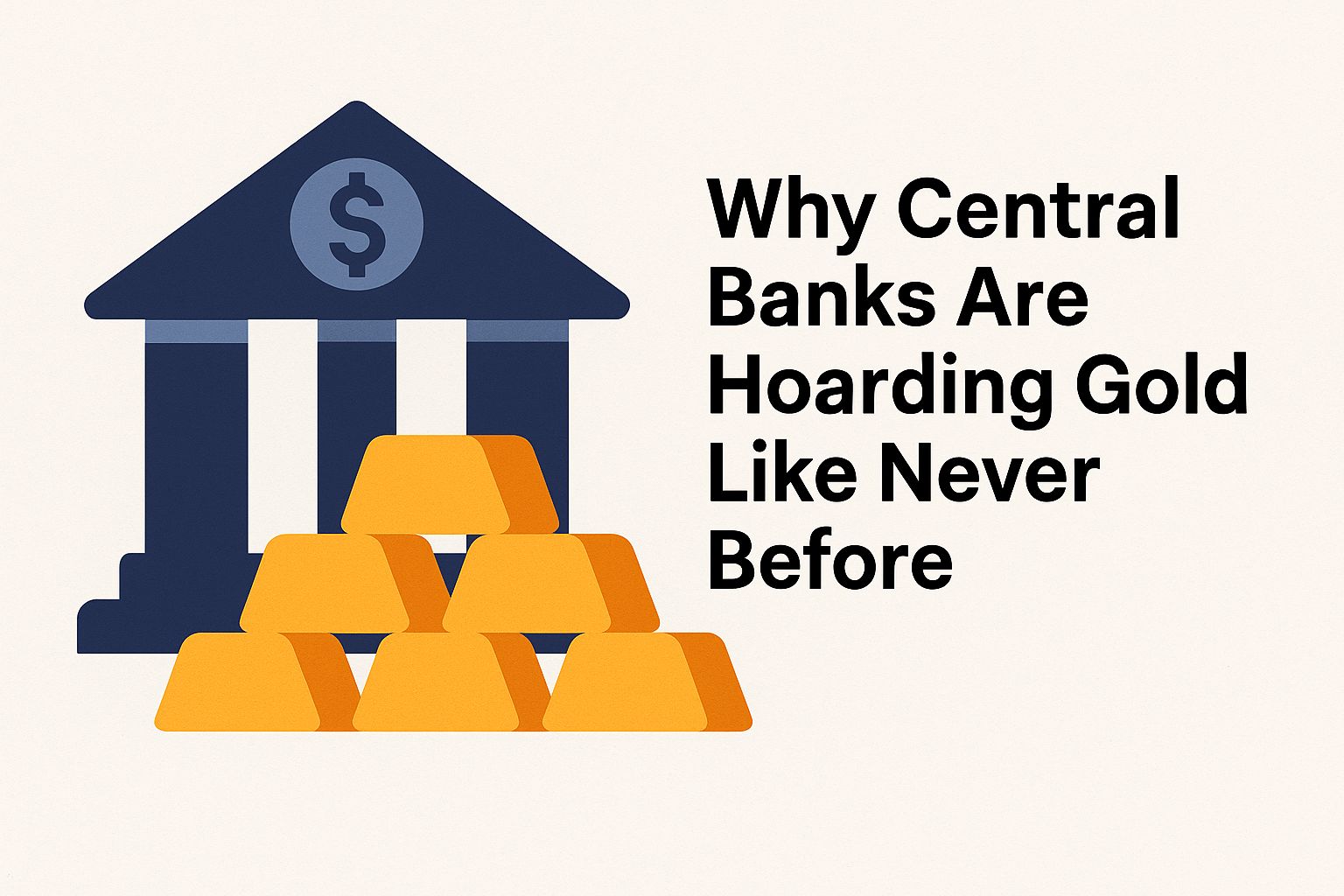 Why Central Banks Are Hoarding Gold Like Never Before - Gold Investment ...